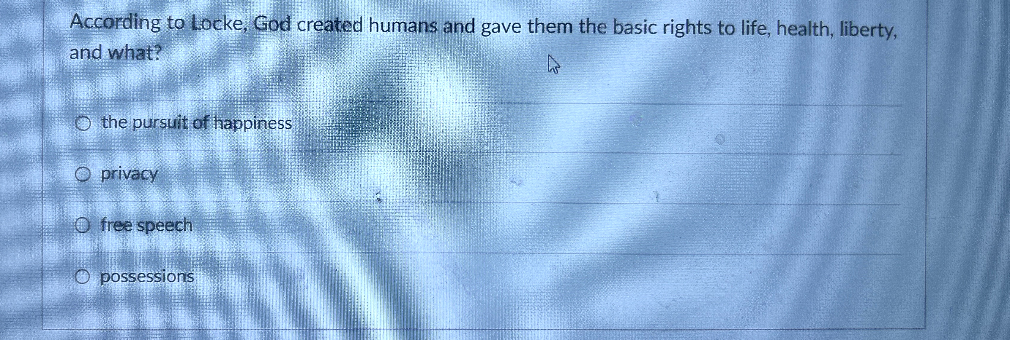 Solved According to Locke, God created humans and gave them | Chegg.com