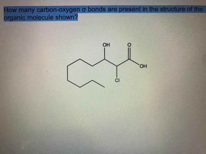 Solved How many carbon-oxygen o bonds are present in the | Chegg.com