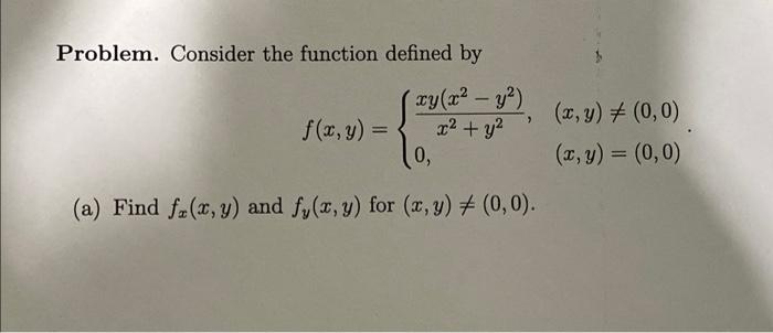 Solved Problem. Consider the function defined by | Chegg.com