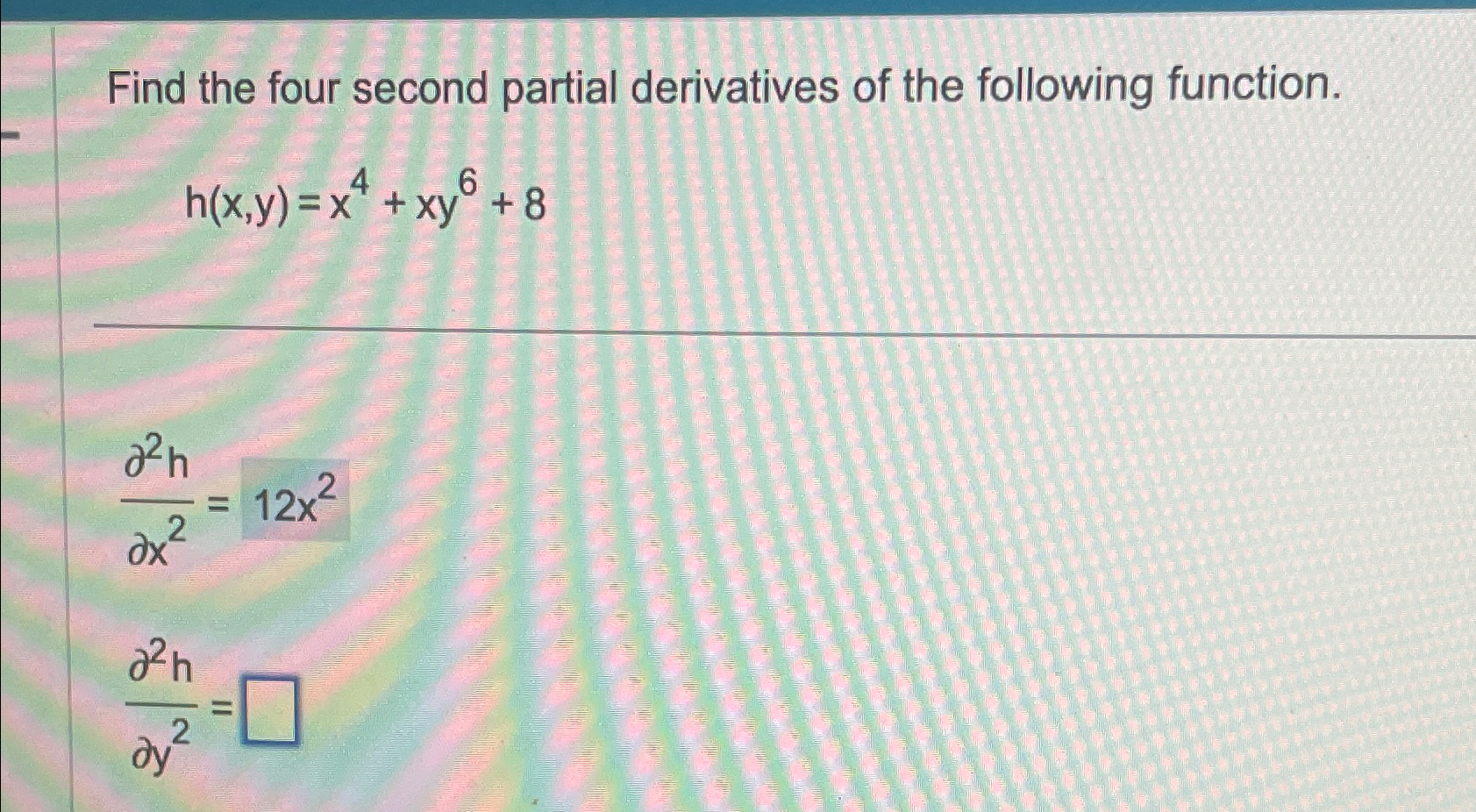 Solved Find the four second partial derivatives of the | Chegg.com