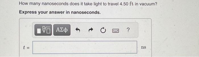 Solved How many nanoseconds does it take light to travel | Chegg.com