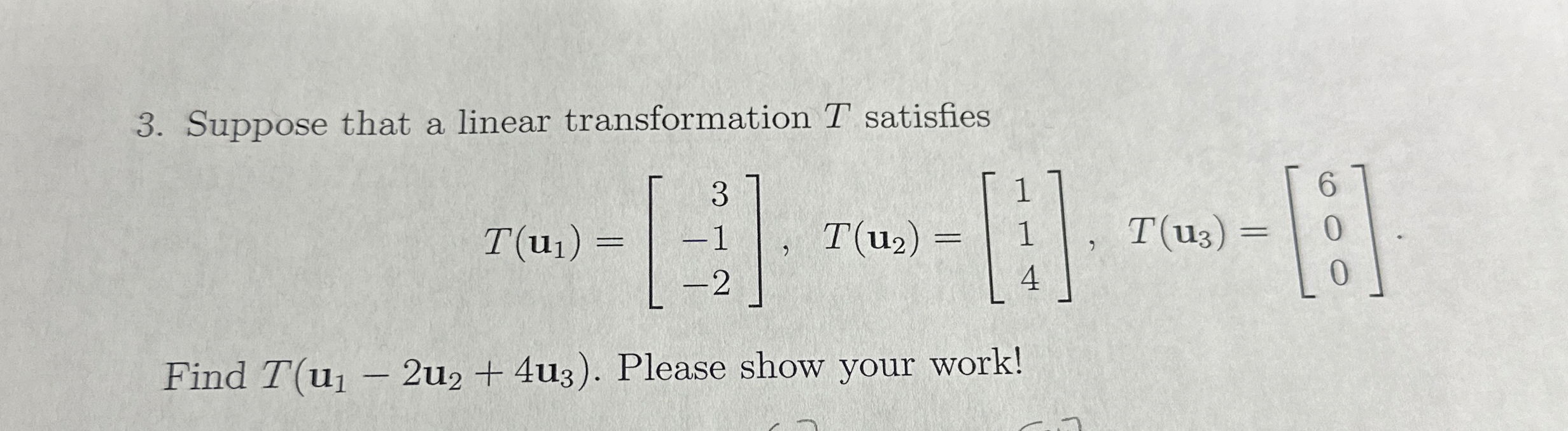Solved Suppose that a linear transformation T | Chegg.com