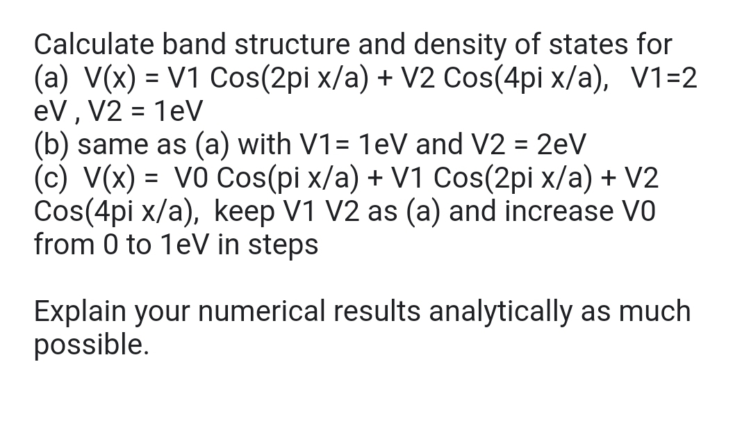 Solved Calculate band structure and density of states | Chegg.com