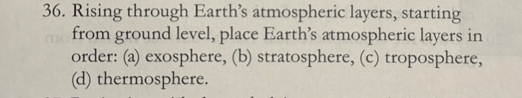 Solved Rising through Earth's atmospheric layers, starting | Chegg.com