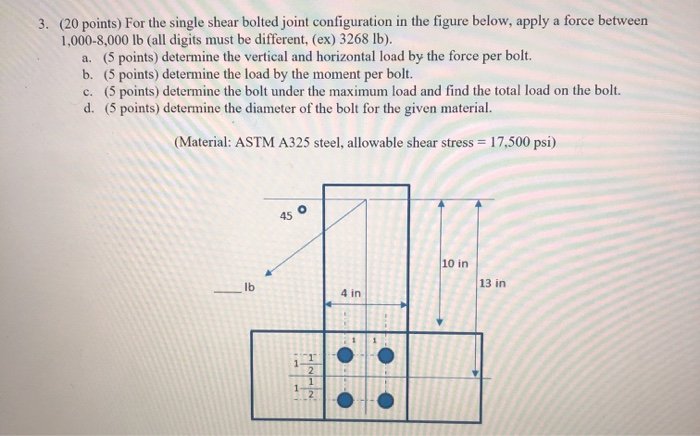 Solved 3. (20 points) For the single shear bolted joint | Chegg.com
