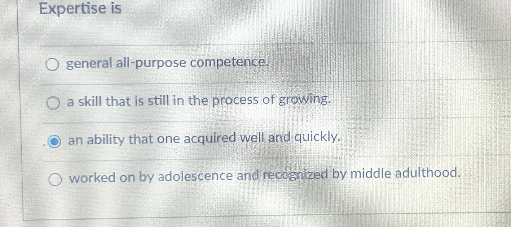 Solved Expertise isgeneral all-purpose competence.a skill | Chegg.com