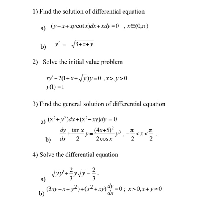 Solved 1) Find the solution of differential equation a) | Chegg.com