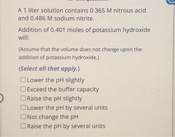 Solved A 1 liter solution contains 0.365M nitrous acid and | Chegg.com
