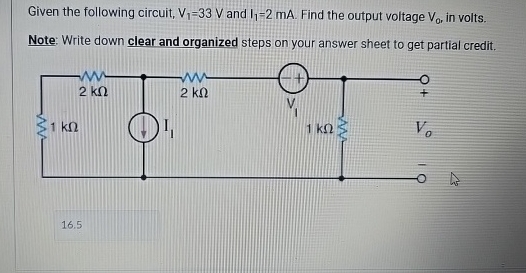 Solved Given the following circuit, V1=33V ﻿and I1=2mA. | Chegg.com
