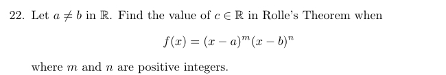 Solved Let a≠b ﻿in R. ﻿Find the value of cinR in Rolle's | Chegg.com