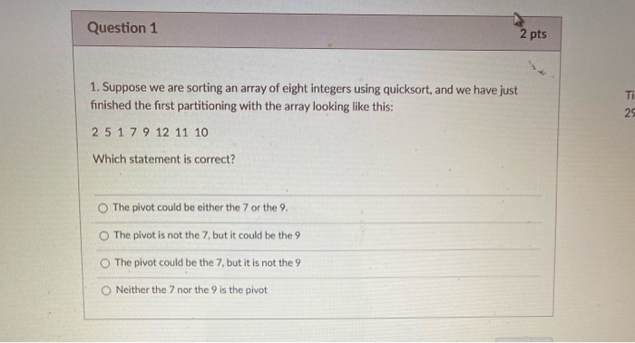 Solved Question 1 2 Pts Ti 25 1 Suppose We Are Sorting An 1734