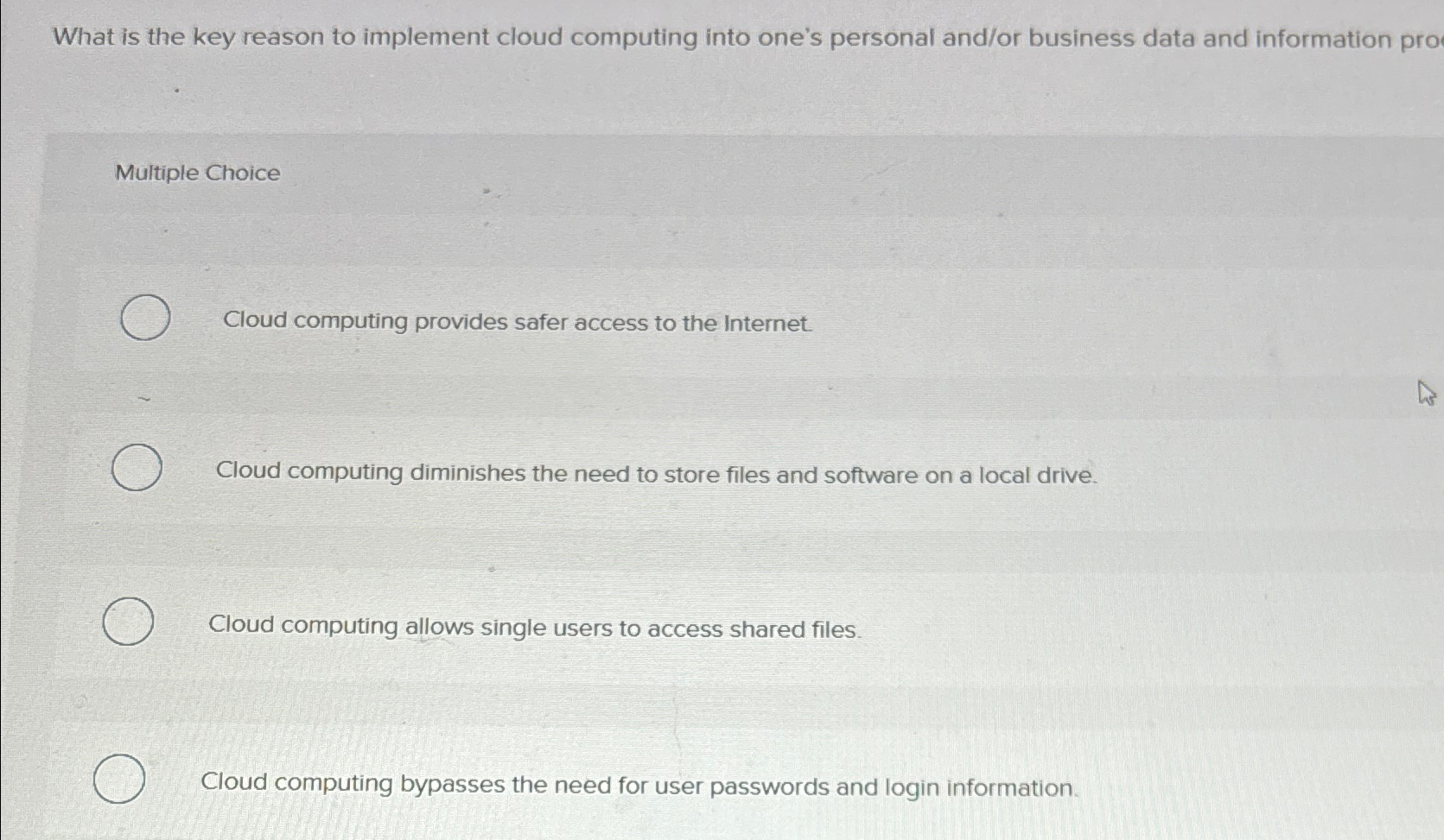 Solved What is the key reason to implement cloud computing | Chegg.com