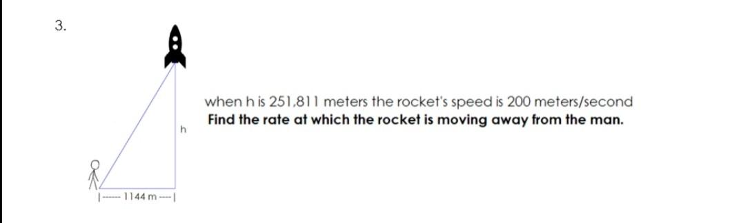 Solved 3. when h is 251,811 meters the rocket's speed is 200 | Chegg.com