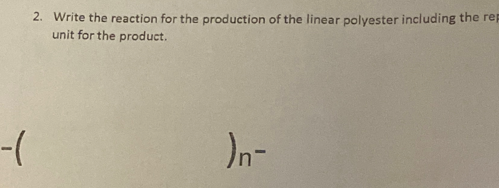 Solved Write the reaction for the production of the linear | Chegg.com