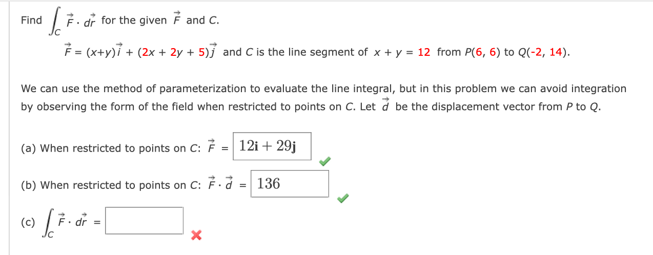 Solved Find ∫C﻿vec(F)*dvec(r) ﻿for the given vec(F) ﻿and | Chegg.com