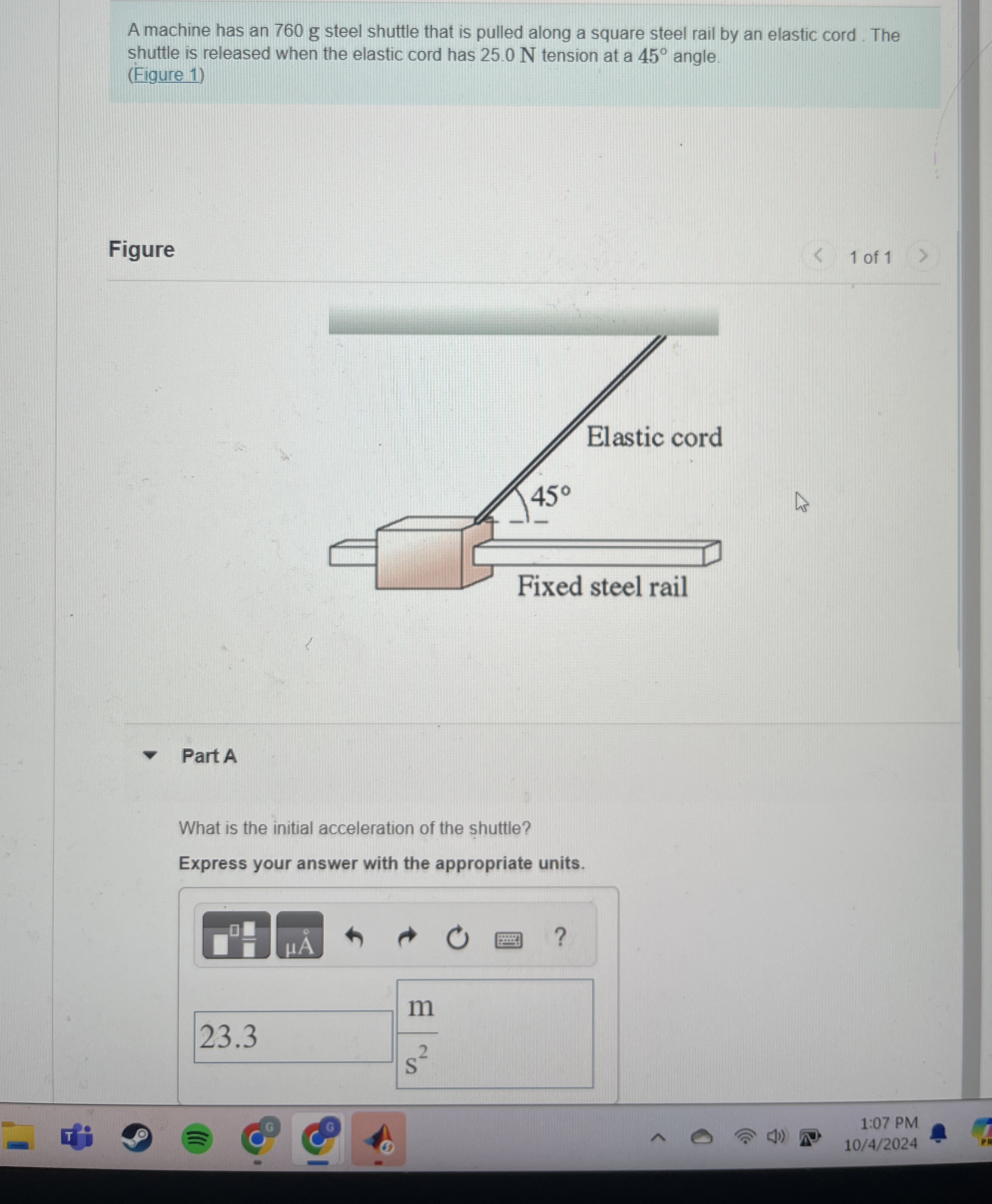 Solved A machine has an 760 ﻿g steel shuttle that is pulled | Chegg.com