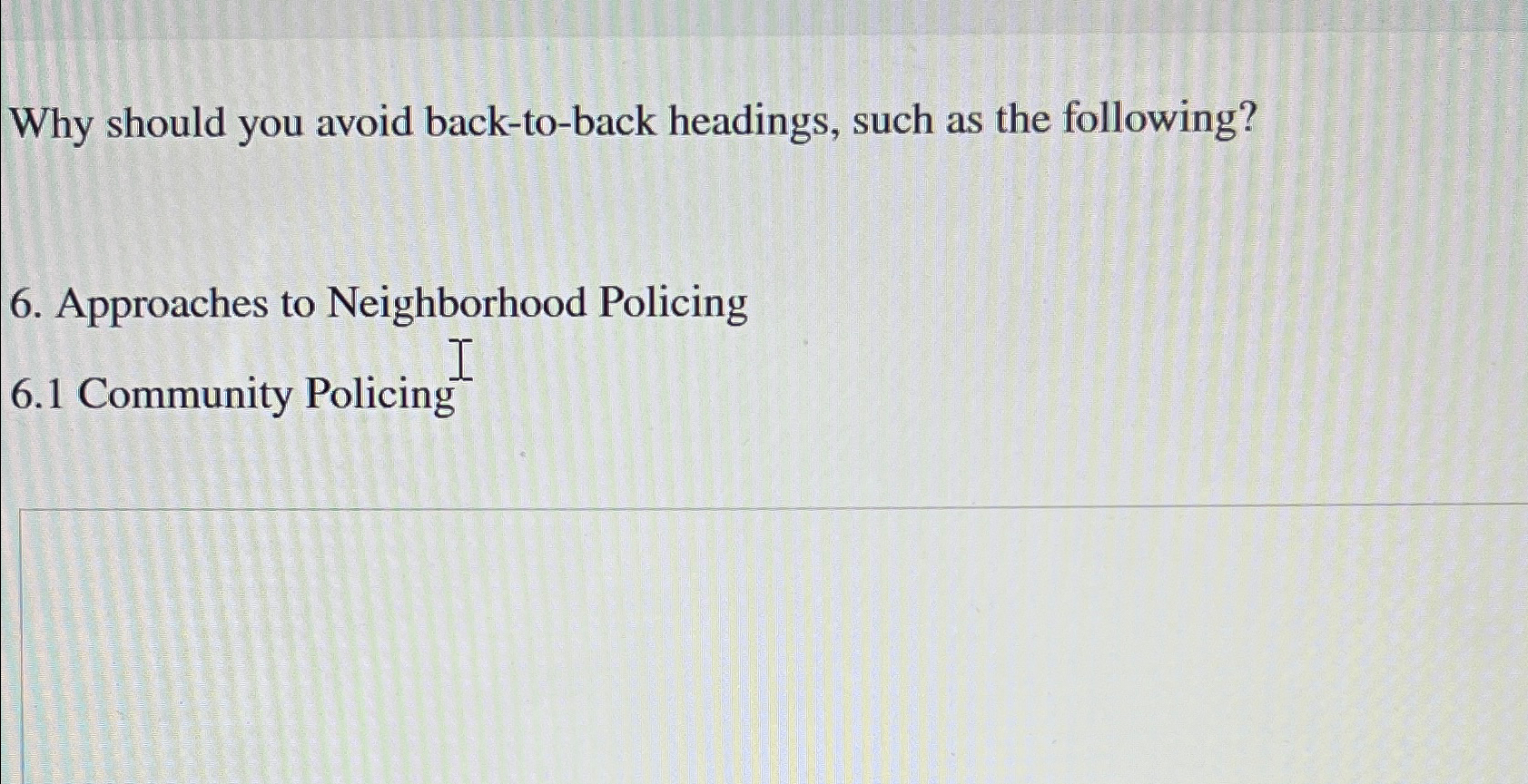 Solved Why should you avoid back-to-back headings, such as | Chegg.com