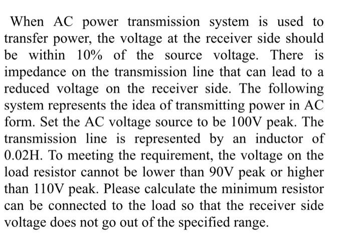 Solved When AC power transmission system is used to transfer | Chegg.com