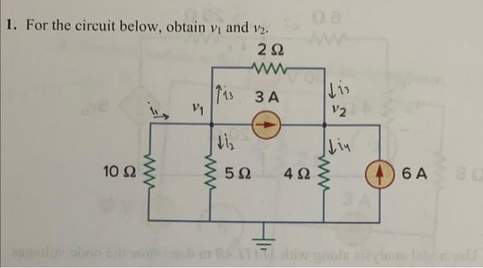 Solved 1. For the circuit below, obtain v1 and v2. | Chegg.com