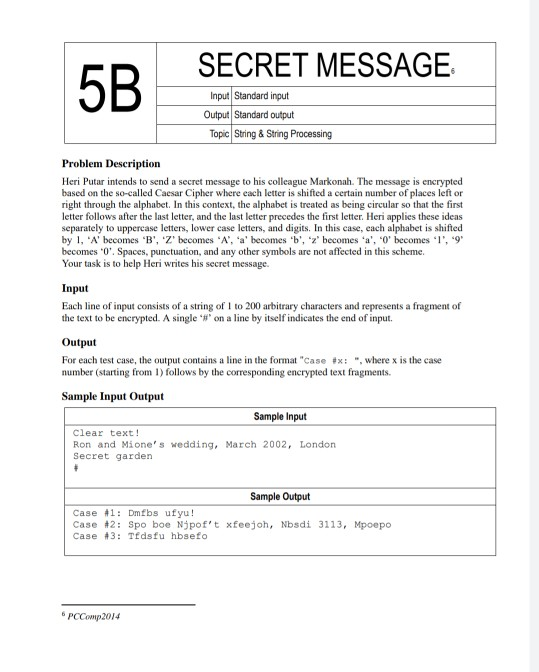 Solved SECRET MESSAGE 5B Input Standard input Output | Chegg.com Solved SECRET MESSAGE 5B Input Standard input Output | Chegg.com