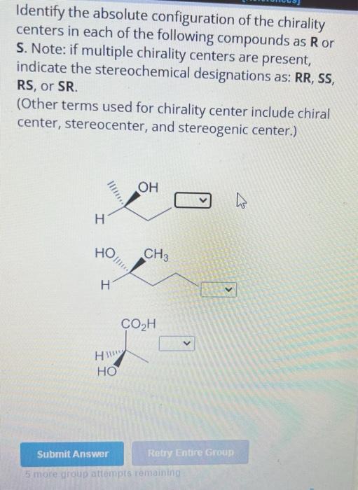 Solved Identify the absolute configuration of the chirality | Chegg.com