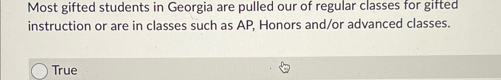 Solved Most gifted students in Georgia are pulled out of | Chegg.com
