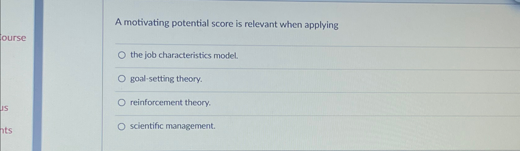 Solved A motivating potential score is relevant when | Chegg.com