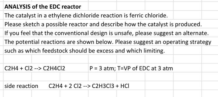 Solved ANALYSIS of the EDC reactor The catalyst in a | Chegg.com