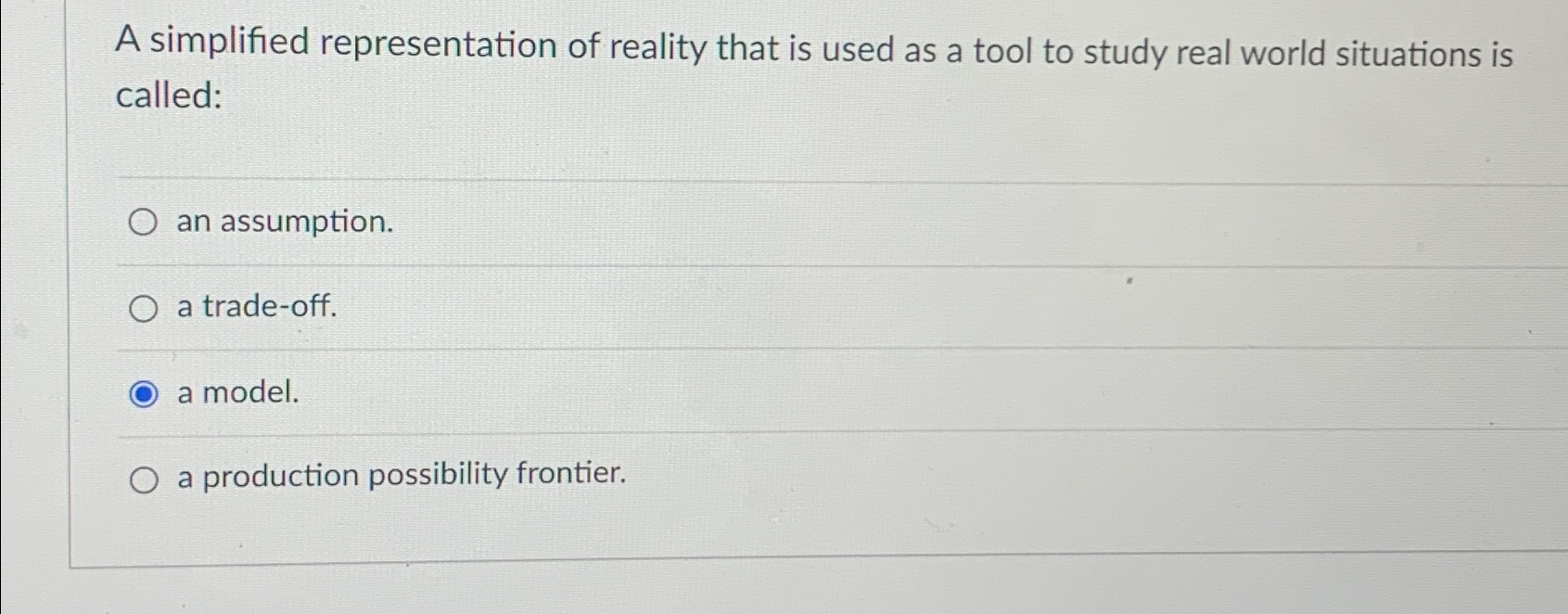 Solved A simplified representation of reality that is used | Chegg.com