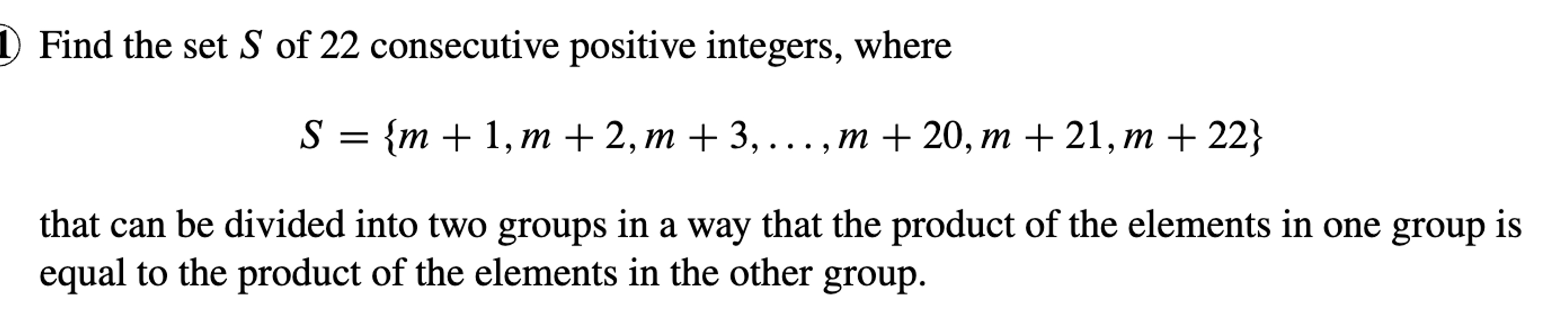 Solved Find the set S ﻿of 22 ﻿consecutive positive integers, | Chegg.com