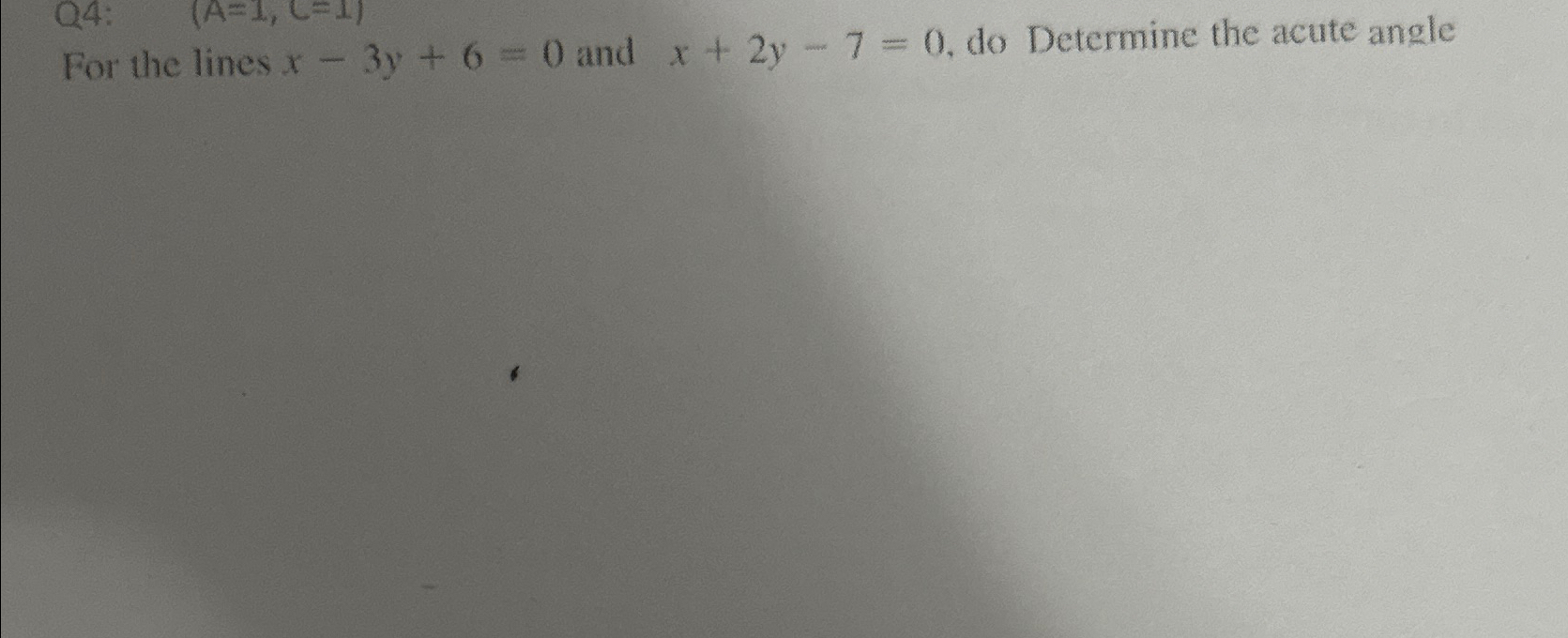 Solved For the lines x-3y+6=0 ﻿and x+2y-7=0, ﻿do Determine | Chegg.com