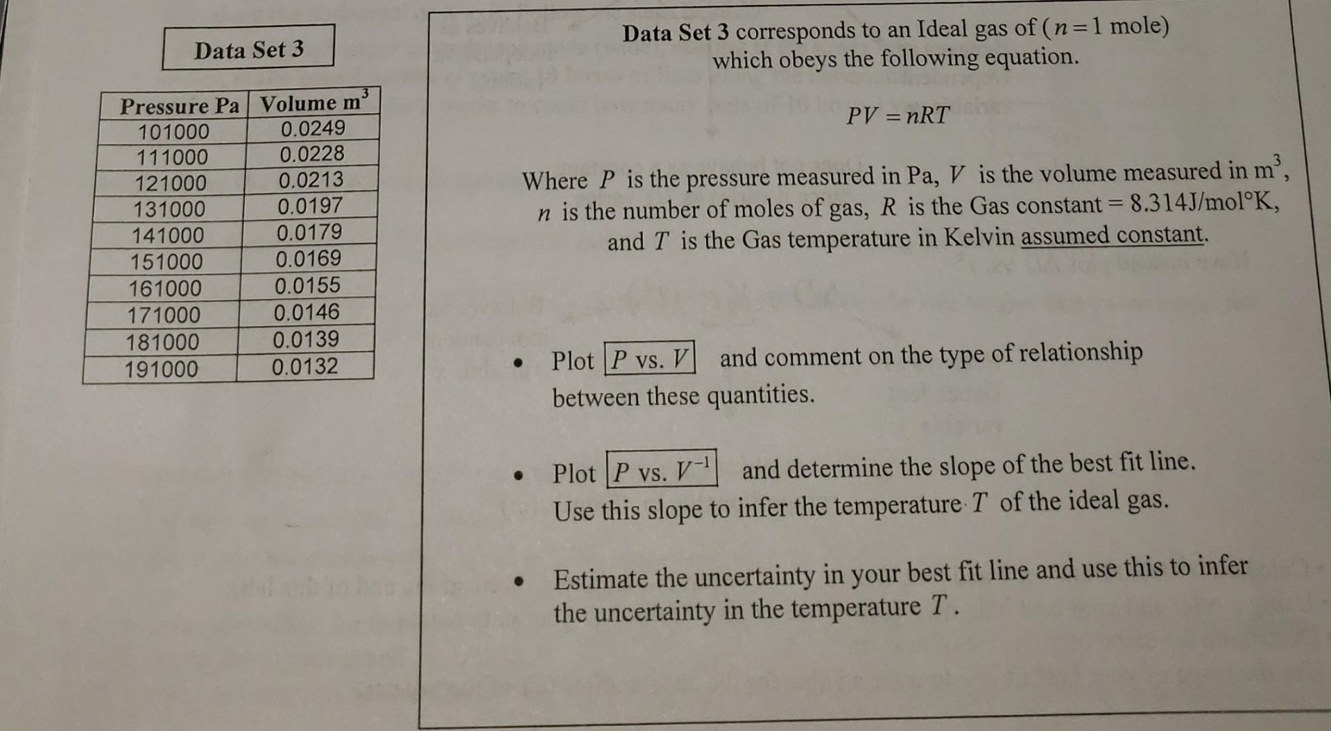 Solved Data Set 3 Data Set 3 corresponds to an Ideal gas of | Chegg.com