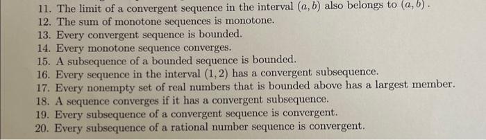 Solved 11. The limit of a convergent sequence in the | Chegg.com