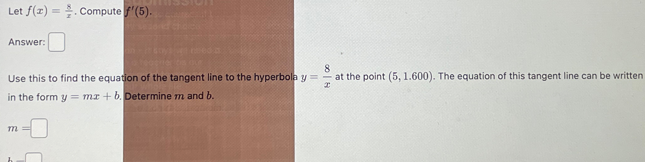 Solved Let f(x)=8x. ﻿Compute f'(5)Answer:Use this to find | Chegg.com