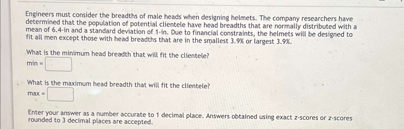 Solved Engineers must consider the breadths of male heads | Chegg.com