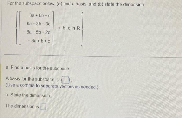 Solved For the subspace below, (a) find a basis, and (b) | Chegg.com