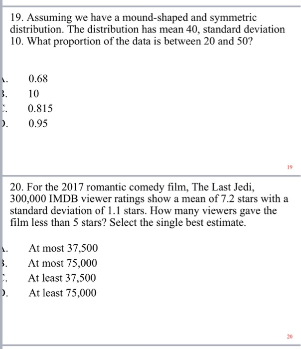 Solved 19. Assuming we have a mound-shaped and symmetric | Chegg.com