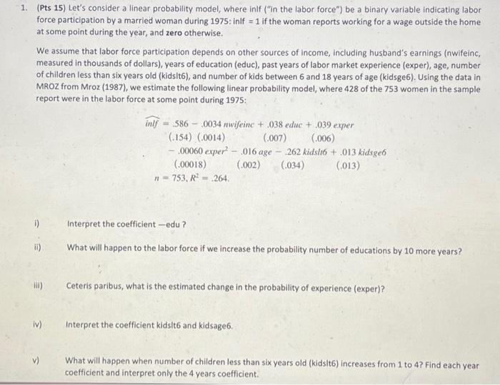 (Pts 15) Let's consider a linear probability model, | Chegg.com
