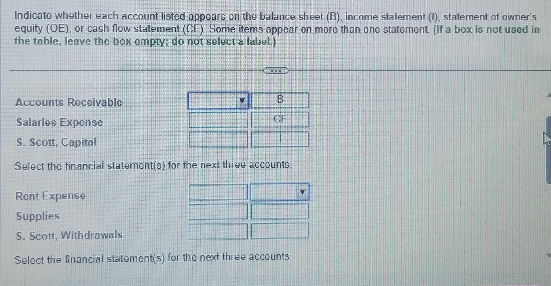 Solved Select the financial statement(s) for the next three | Chegg.com