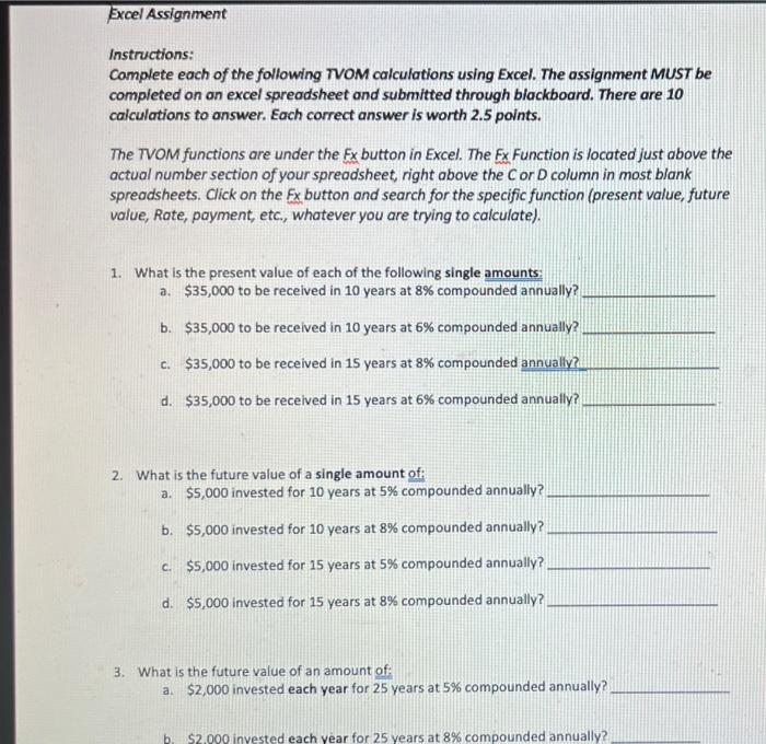Solved Excel Assignment Instructions: Complete each of the | Chegg.com
