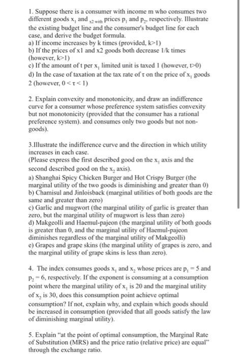 Solved 1. Suppose there is a consumer with income m who | Chegg.com