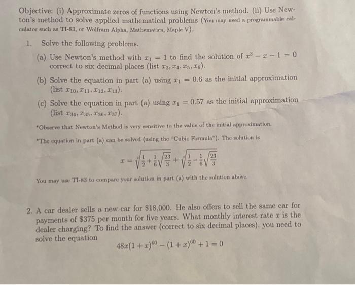 Solved Objective: (i) Approximate zeros of functions using | Chegg.com