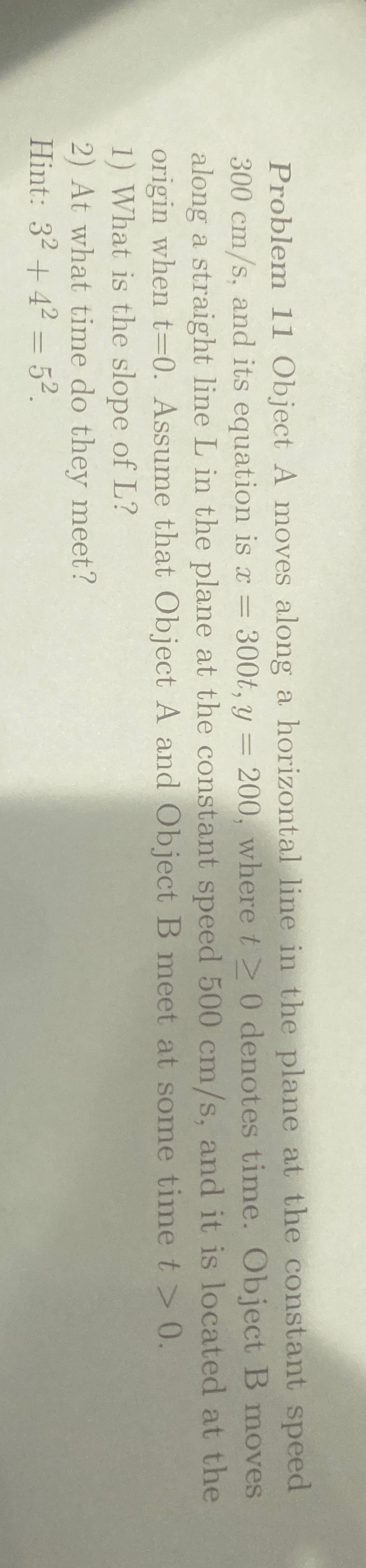 Solved Problem 11 ﻿Object A moves along a horizontal line in | Chegg.com