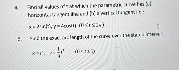 Solved 4. Find all values of t at which the parametric curve | Chegg.com