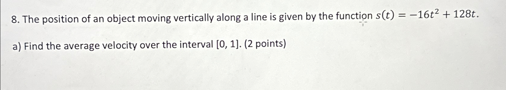 Solved The Position Of An Object Moving Vertically Along A