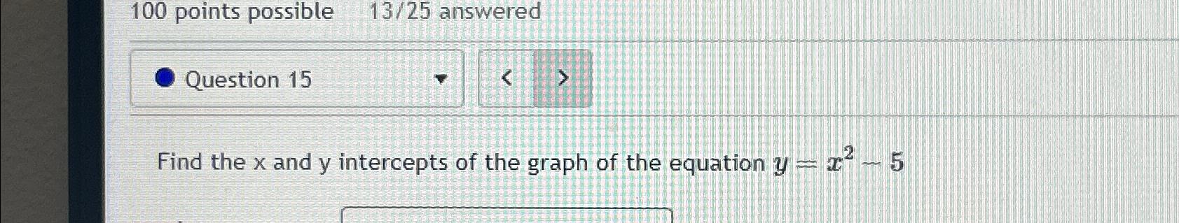 Solved 100 ﻿points possible 1325 ﻿answeredFind the x ﻿and y | Chegg.com