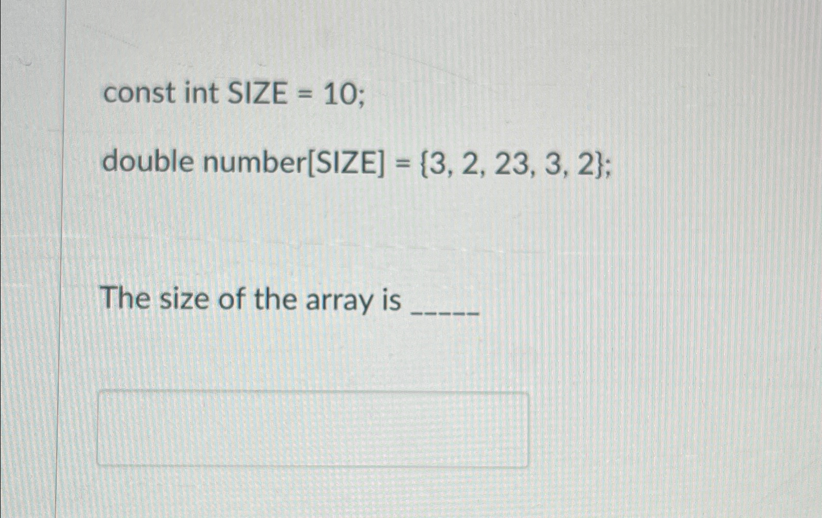 const int SIZE = 10;double | Chegg.com