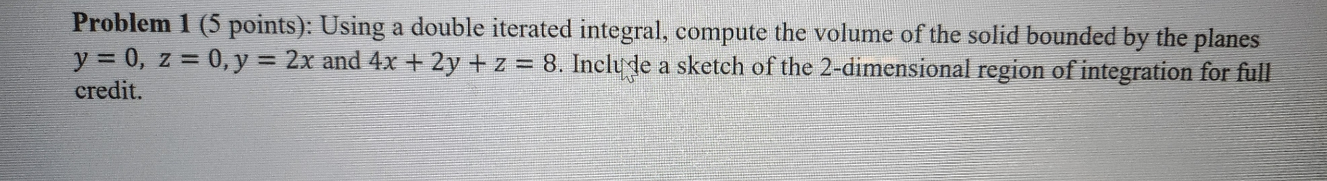 Solved Problem 1 (5 points): Using a double iterated | Chegg.com Solved Problem 1 (5 points): Using a double iterated | Chegg.com