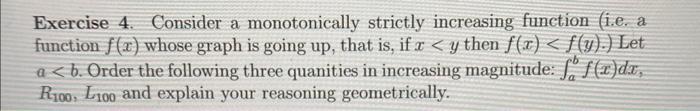 Solved Exercise 4. Consider a monotonically strictly | Chegg.com