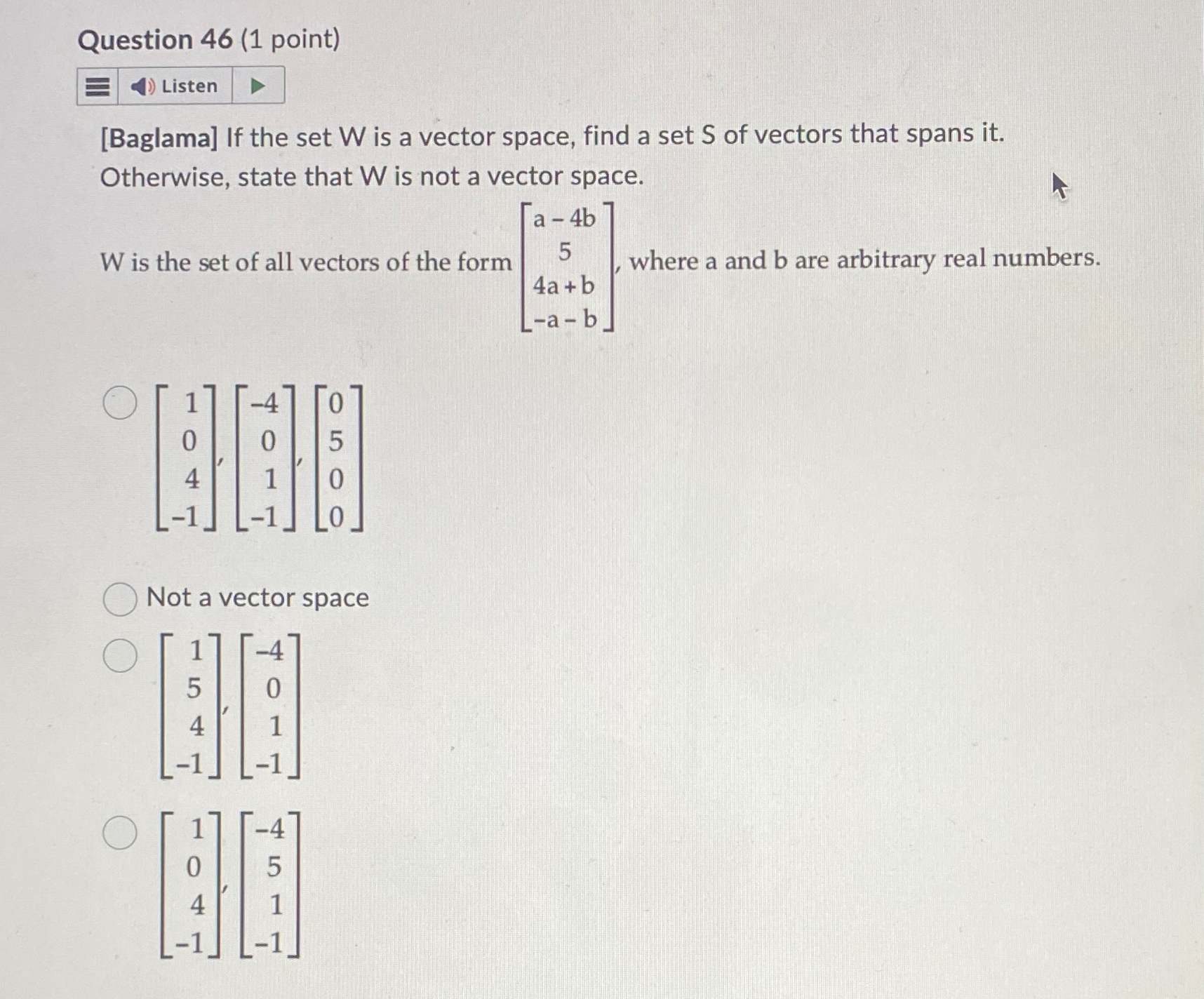 Solved Question 46 (1 ﻿point)Listen[Baglama] ﻿If the set W | Chegg.com